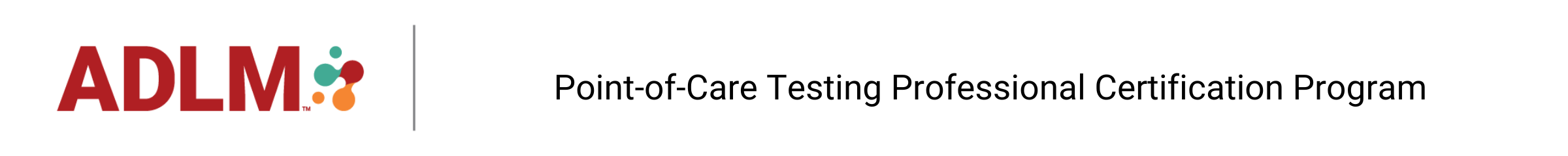 Welcome | ADLM POCT Professional Certification Program
